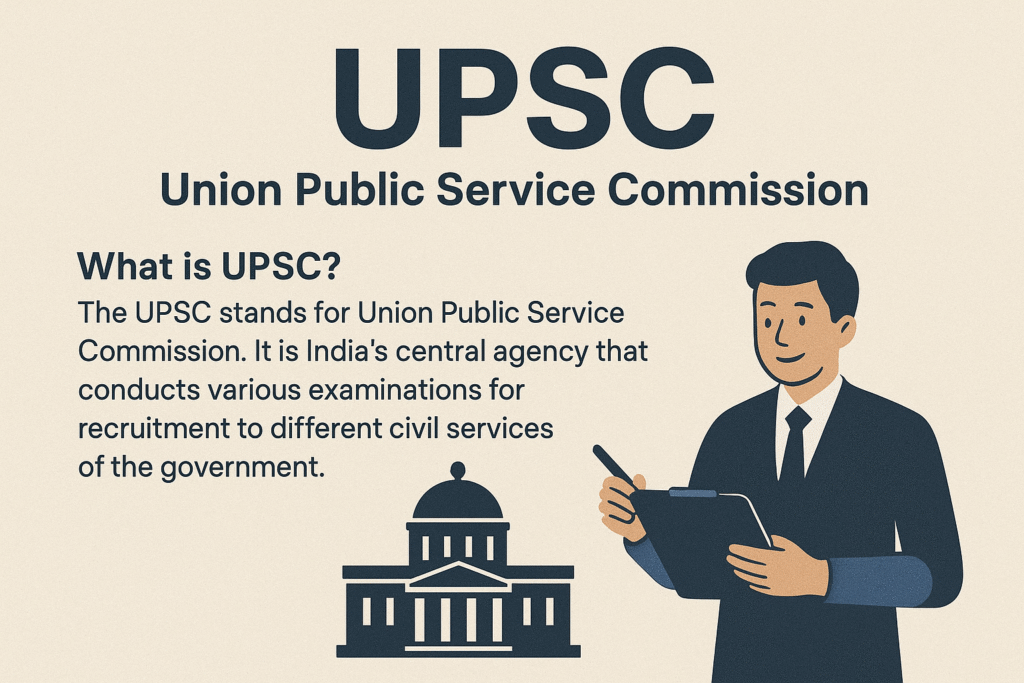 What is the Full Form of UPSC? Complete Exam Guide 2025 | DMIT Software ...
